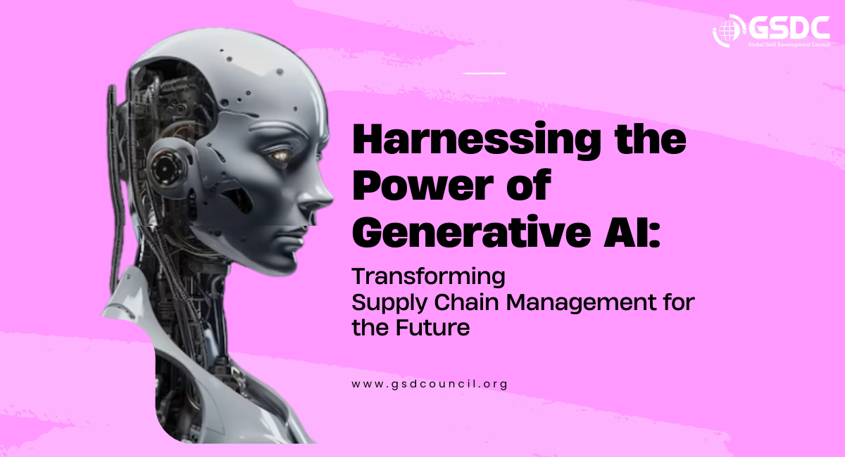 Harnessing the Power of Generative AI: Transforming Supply Chain Management for the Future